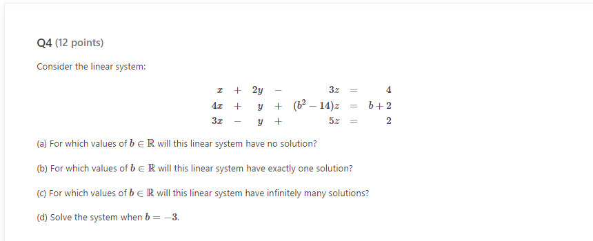 Solved Q4 (12 ﻿points)Consider the linear | Chegg.com