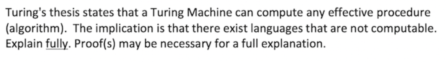 Solved Turing's thesis states that a Turing Machine can | Chegg.com