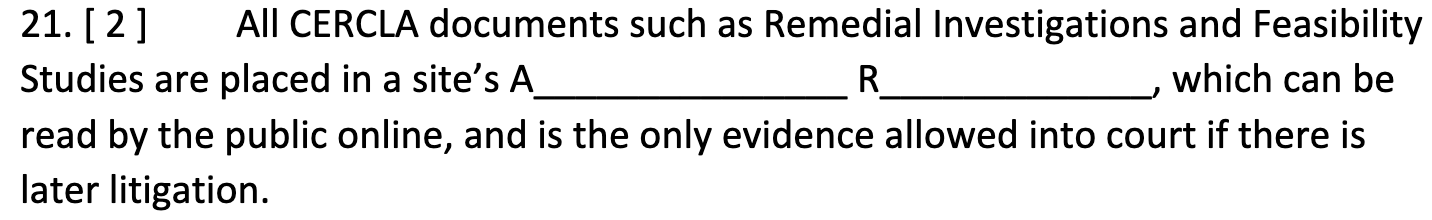 Solved 21. [2] All CERCLA documents such as Remedial | Chegg.com