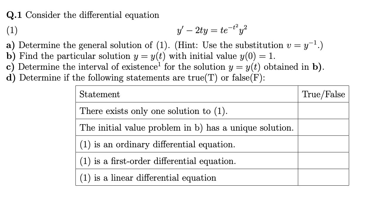 Solved Q.1 Consider the differential equation (1) | Chegg.com