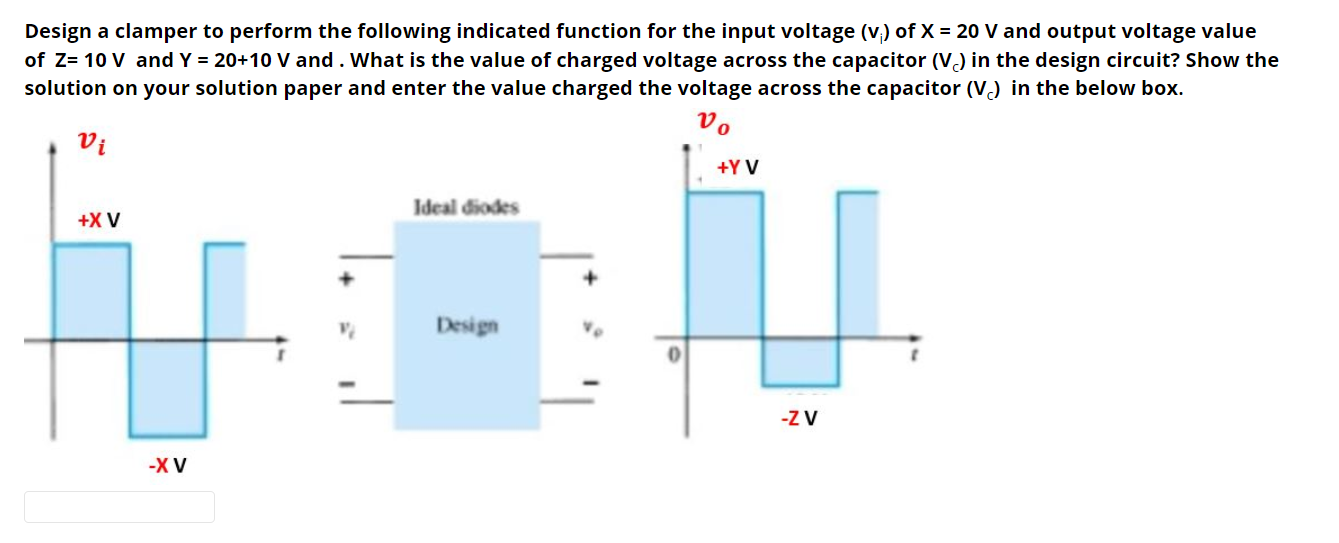 Solved Design a clamper to perform the following indicated | Chegg.com