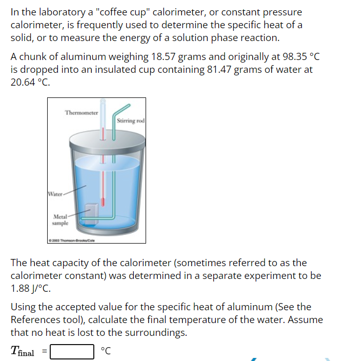 Solved In the laboratory a "coffee cup" calorimeter, or | Chegg.com