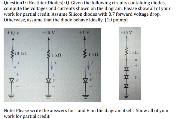 Solved Question1: (Rectifier Diodes): Q. Given the following | Chegg.com