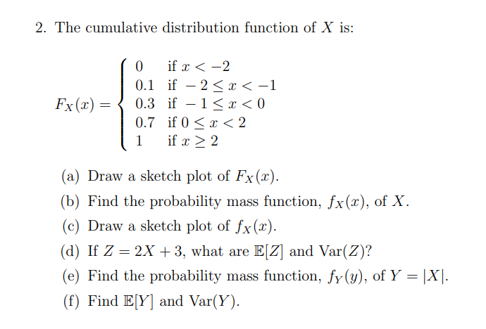 Solved 2. The cumulative distribution function of X is: | Chegg.com