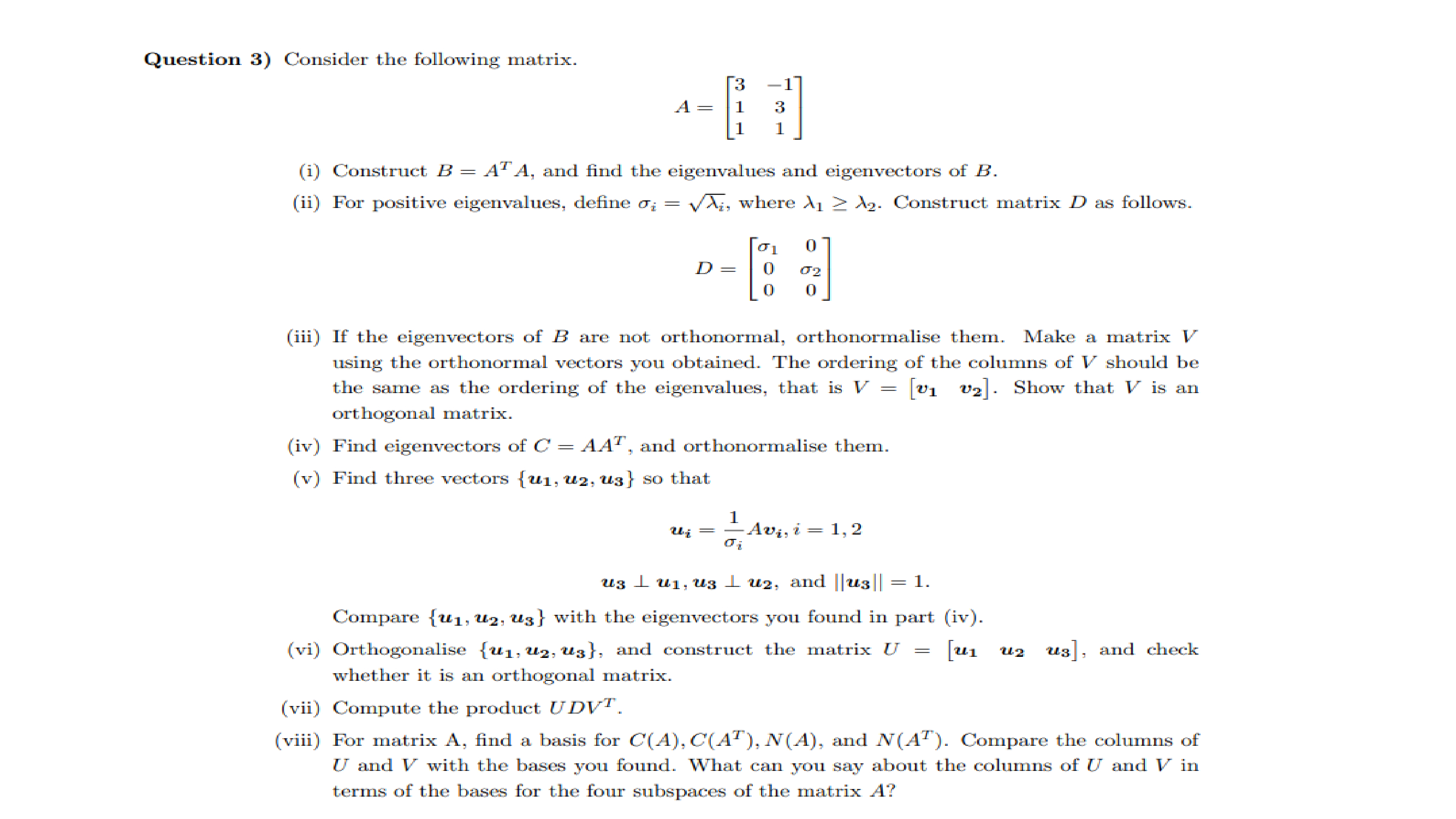 Solved Question 3) Consider the following matrix. | Chegg.com