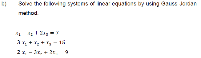 Solved Solve the following systems of linear equations by | Chegg.com