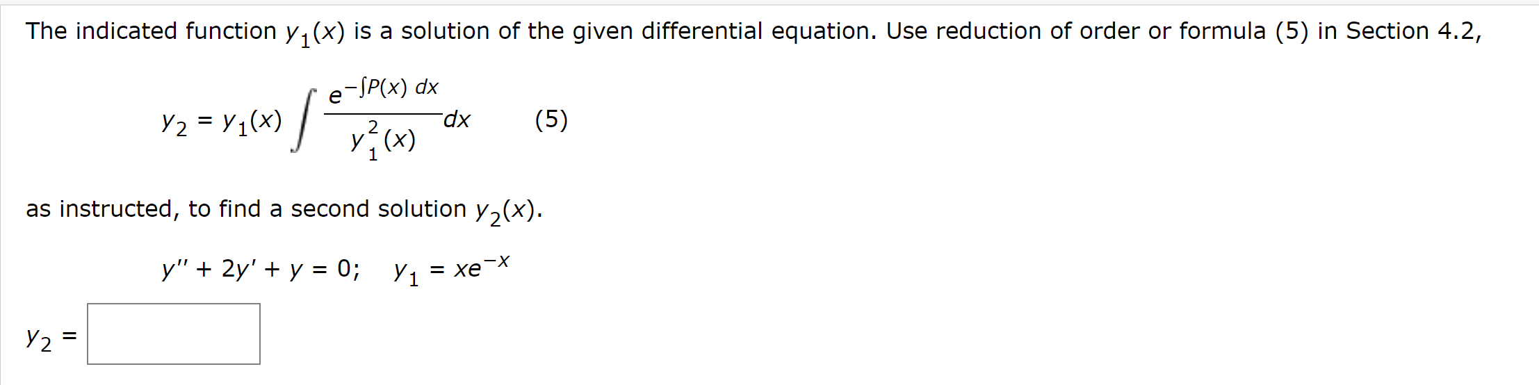 Solved The indicated function y1(x) is a solution of the | Chegg.com