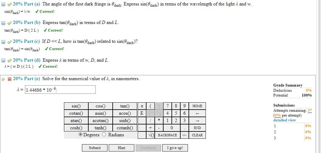 Solved (7%) Problem 1: Light is sent through a single slit | Chegg.com