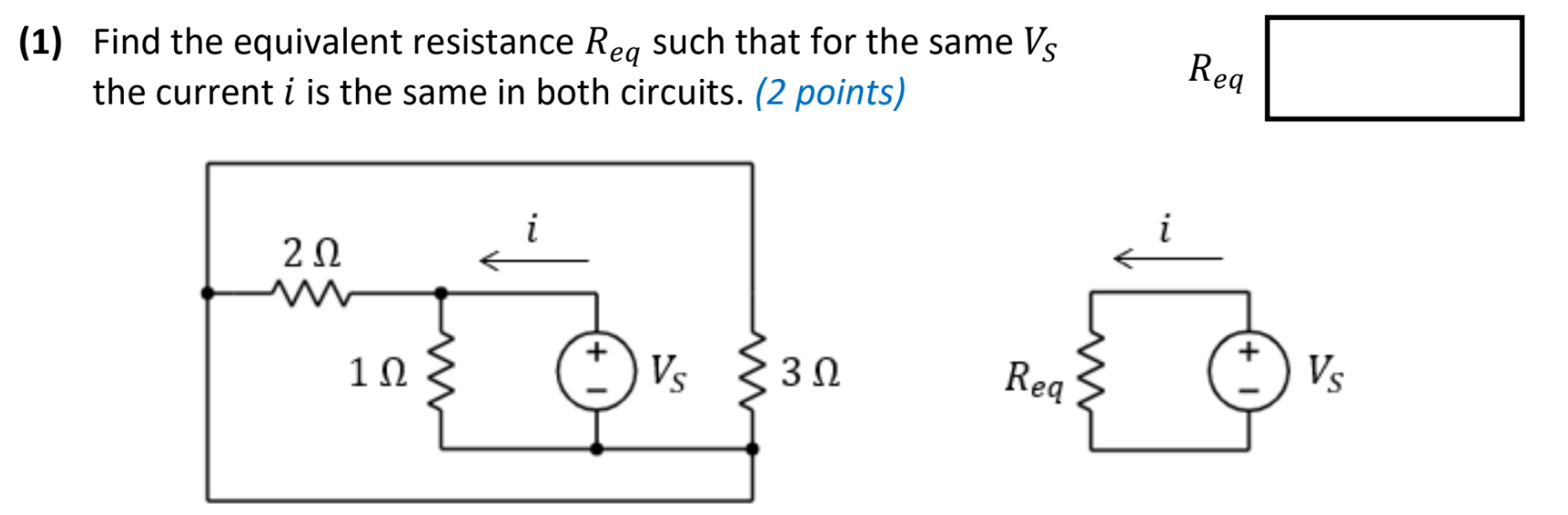 Solved (1) Find the equivalent resistance Req such that for | Chegg.com