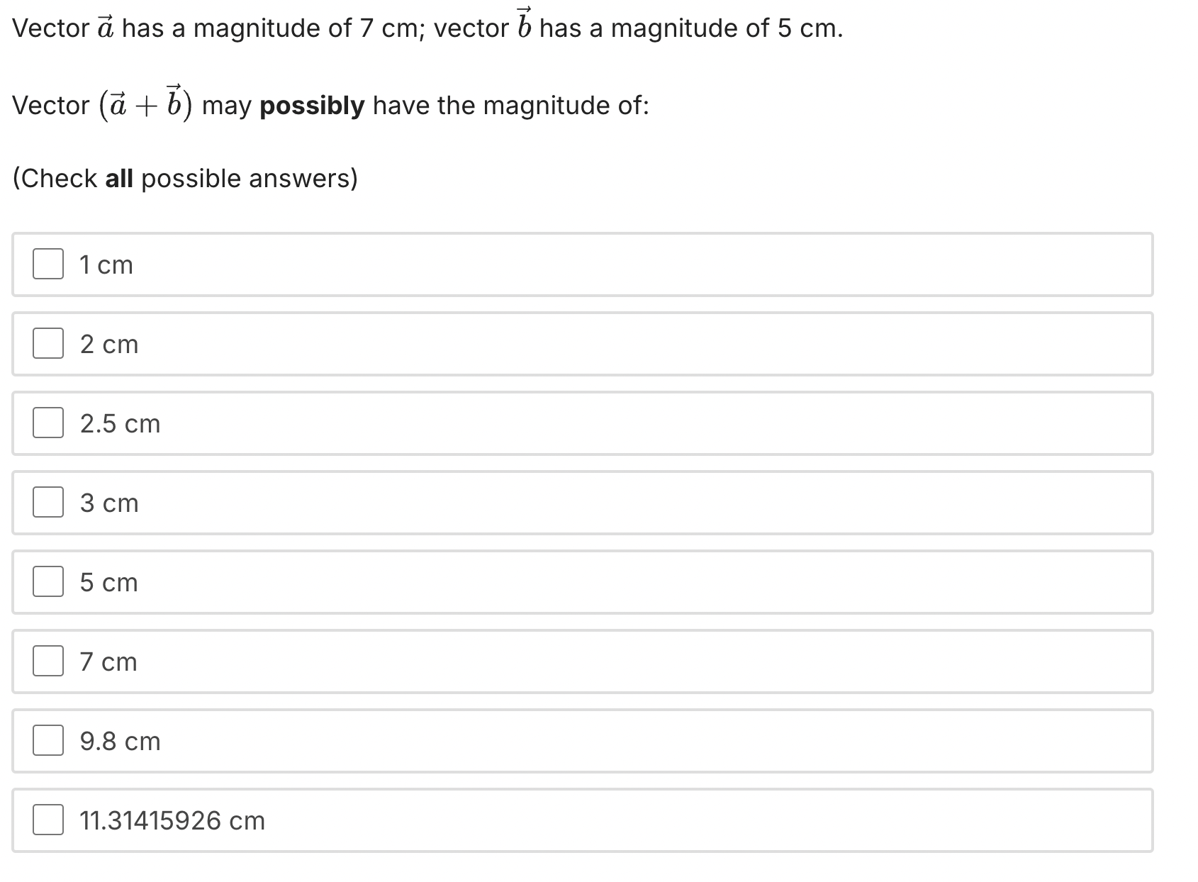 Solved Vector vec(a) ﻿has a magnitude of 7 ﻿cm ; vector | Chegg.com