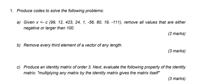 Solved 1. Produce codes to solve the following problems: a) | Chegg.com