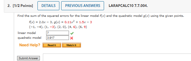 Solved Find the sum of the squared errors for the linear | Chegg.com