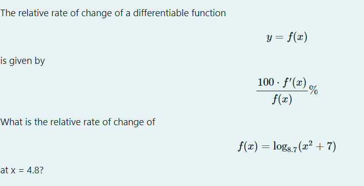 Solved The relative rate of change of a differentiable | Chegg.com