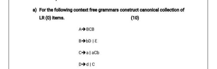Solved a) For the following context free grammars construct | Chegg.com