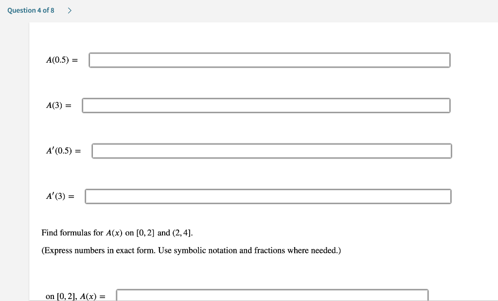 Solved Question 4 Of 8 Let A x Fr F t dt For F x In The Chegg