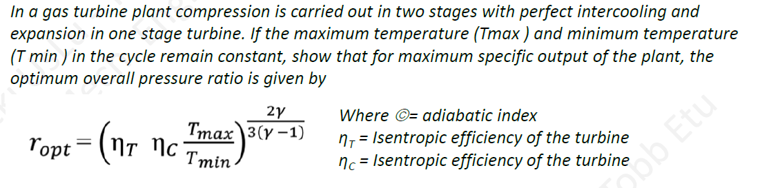 Solved In a gas turbine plant compression is carried out in | Chegg.com