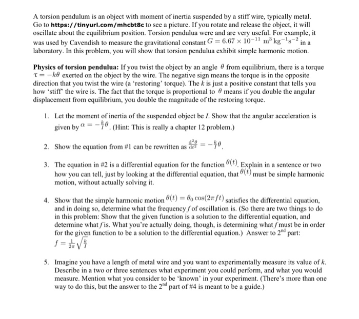 Solved A torsion pendulum is an object with moment of | Chegg.com