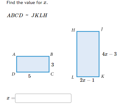 Solved Find the value for x. ABCD∼JKLH | Chegg.com