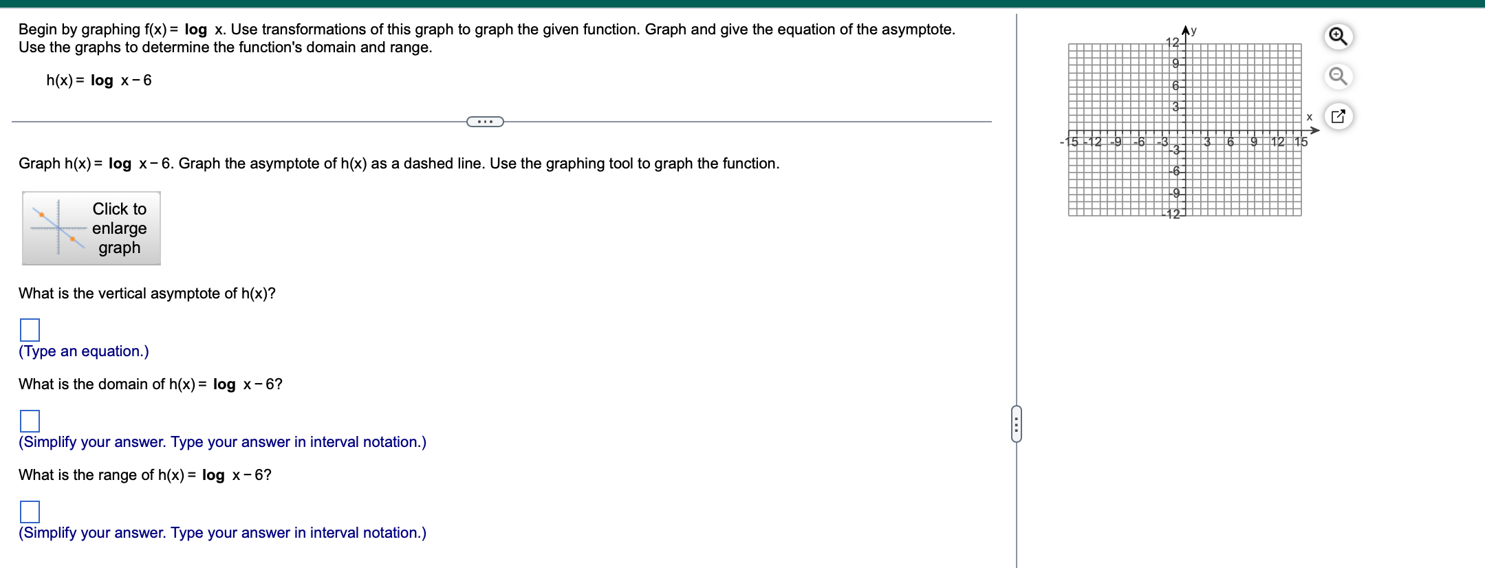 Solved Begin by graphing f(x) = log x. Use transformations | Chegg.com
