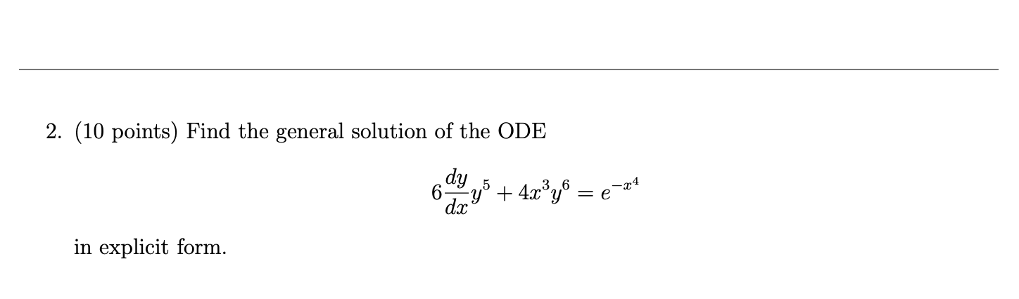 Solved 2. (10 points) Find the general solution of the ODE | Chegg.com