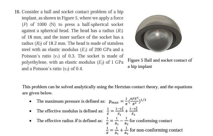 16. Consider a ball and socket contact problem of a | Chegg.com