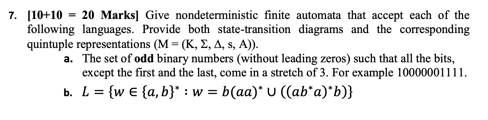 Solved 7. [10+10 = 20 Marks] Give nondeterministic finite | Chegg.com