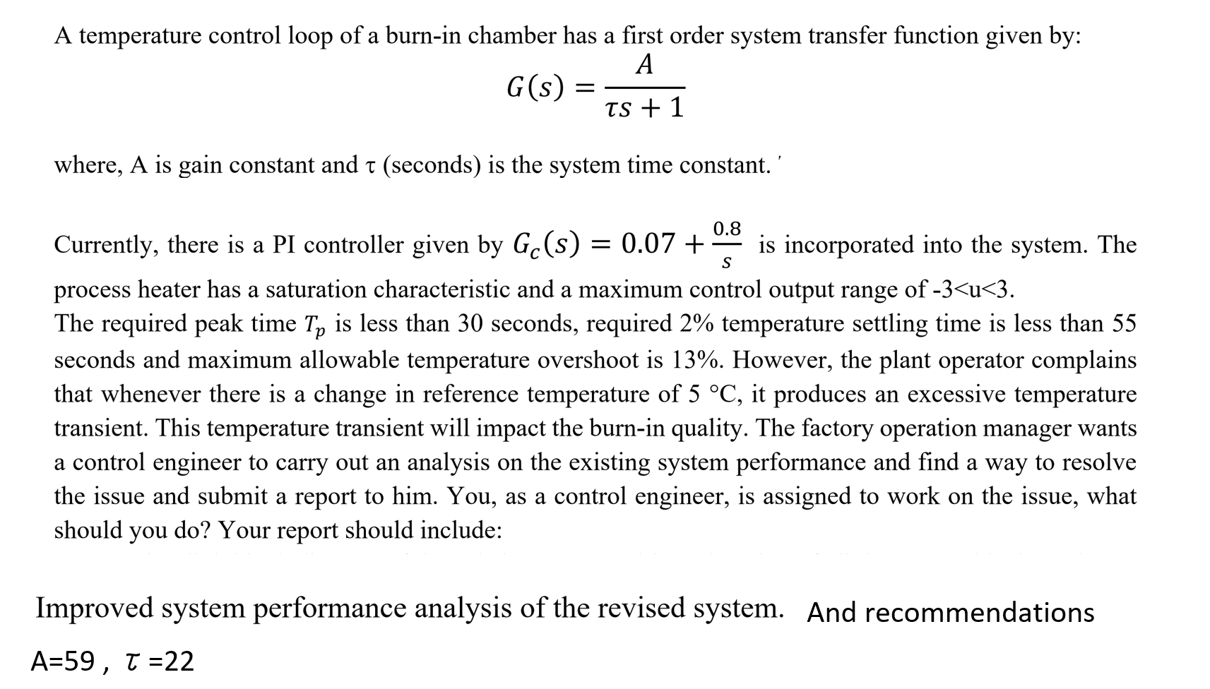 A temperature control loop of a burn-in chamber has a | Chegg.com