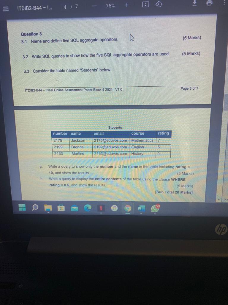 Solved Q 75% = ITDIB2-B44 - ... 4 17 Question 3 3.1 Name and | Chegg.com