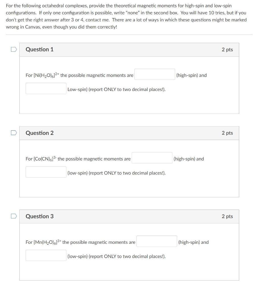 Solved For the following octahedral complexes, provide the | Chegg.com