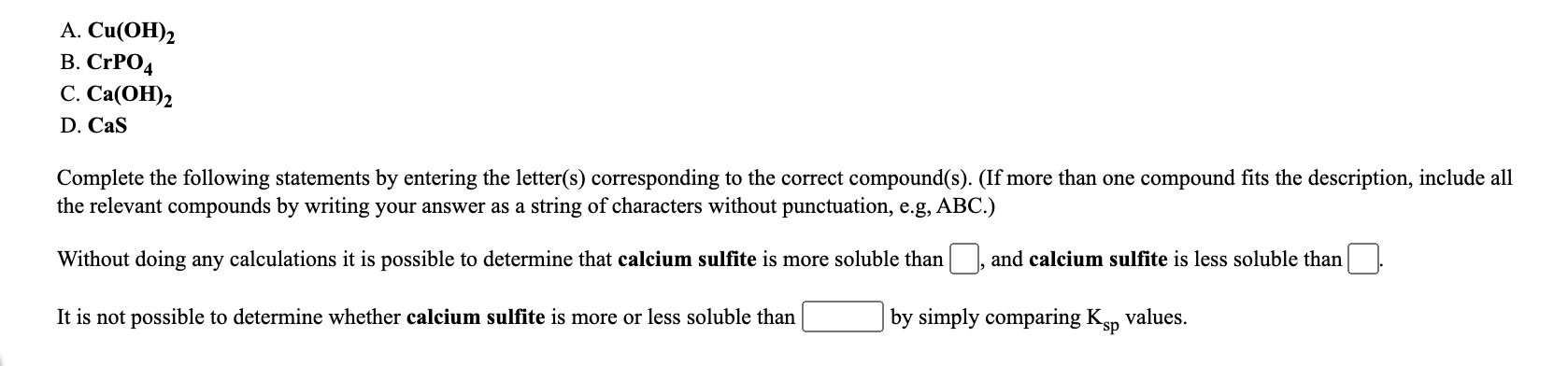 Solved A. Cu(OH)2 B. CrPO4 C. Ca(OH)2 D. Cas Complete the | Chegg.com