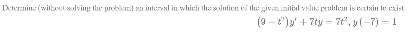 Solved Determine (without solving the problem) an interval | Chegg.com