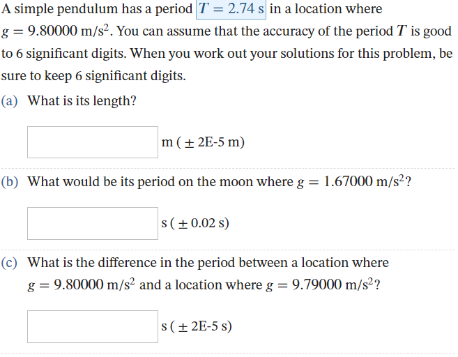 Solved A simple pendulum has a period T=2.74 s in a location | Chegg.com