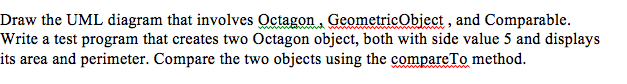 Solved Draw the UML diagram that involves Octagon | Chegg.com