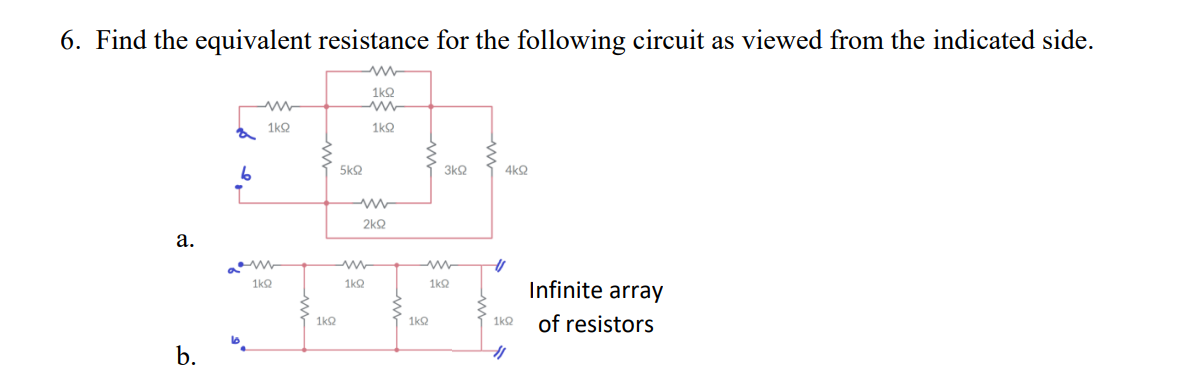 Solved 6. Find the equivalent resistance for the following | Chegg.com