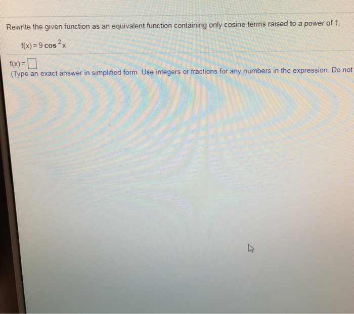 Solved Rewrite The Given Function As An Equivalent Function 