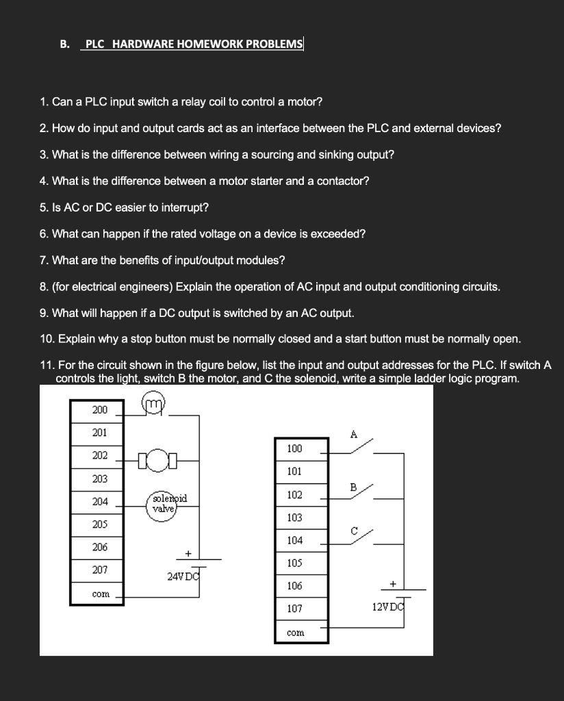 Solved B. PLC HARDWARE HOMEWORK PROBLEMS 1. Can a PLC input | Chegg.com