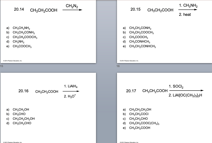 Solved CH2N2 20.14 CH3CH2COOH 1. CH3NH2 20.15 CH3CH2COOH 2. | Chegg.com
