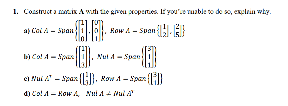 Solved Construct a matrix A with the given properties. If | Chegg.com