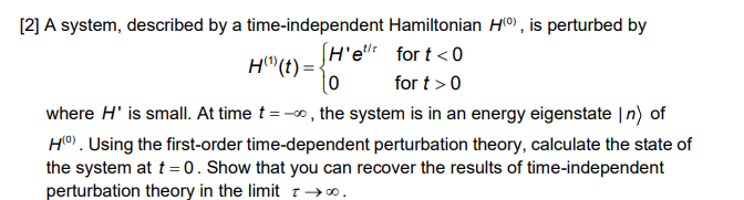 [2] A system, described by a time-independent | Chegg.com