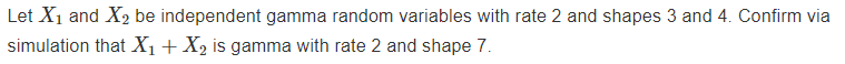 Solved Let X1 and X2 be independent gamma random variables | Chegg.com