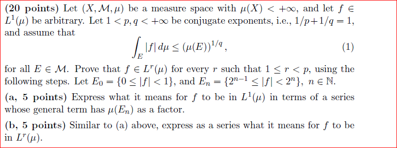 Solved = (20 points) Let (X, M,u) be a measure space with | Chegg.com