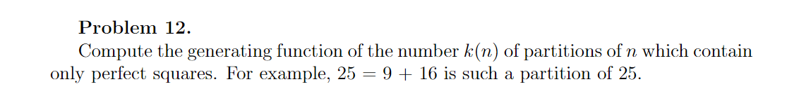 Solved Problem 12. Compute the generating function of the | Chegg.com