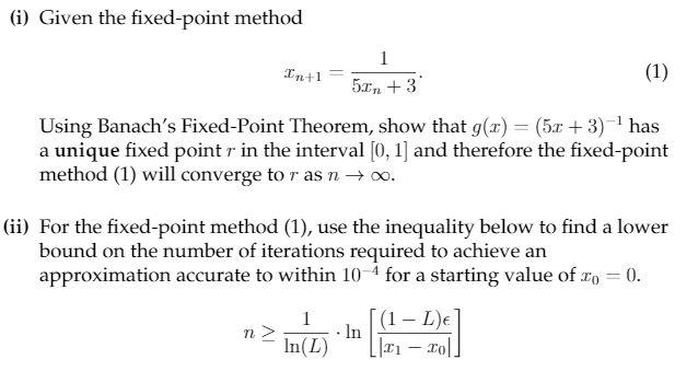 Solved (i) Given the fixed-point method 1+1 1 5.In +3 (1) | Chegg.com