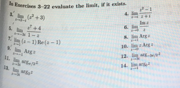 Solved 22 1 4. lim 2-i2+i Im z In Exercises 3-22 evaluate | Chegg.com