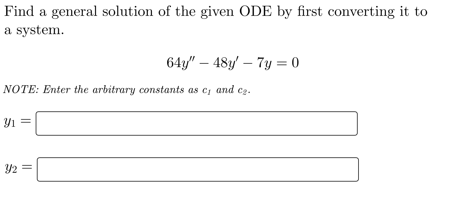 Solved Find a general solution of the given ODE by first | Chegg.com