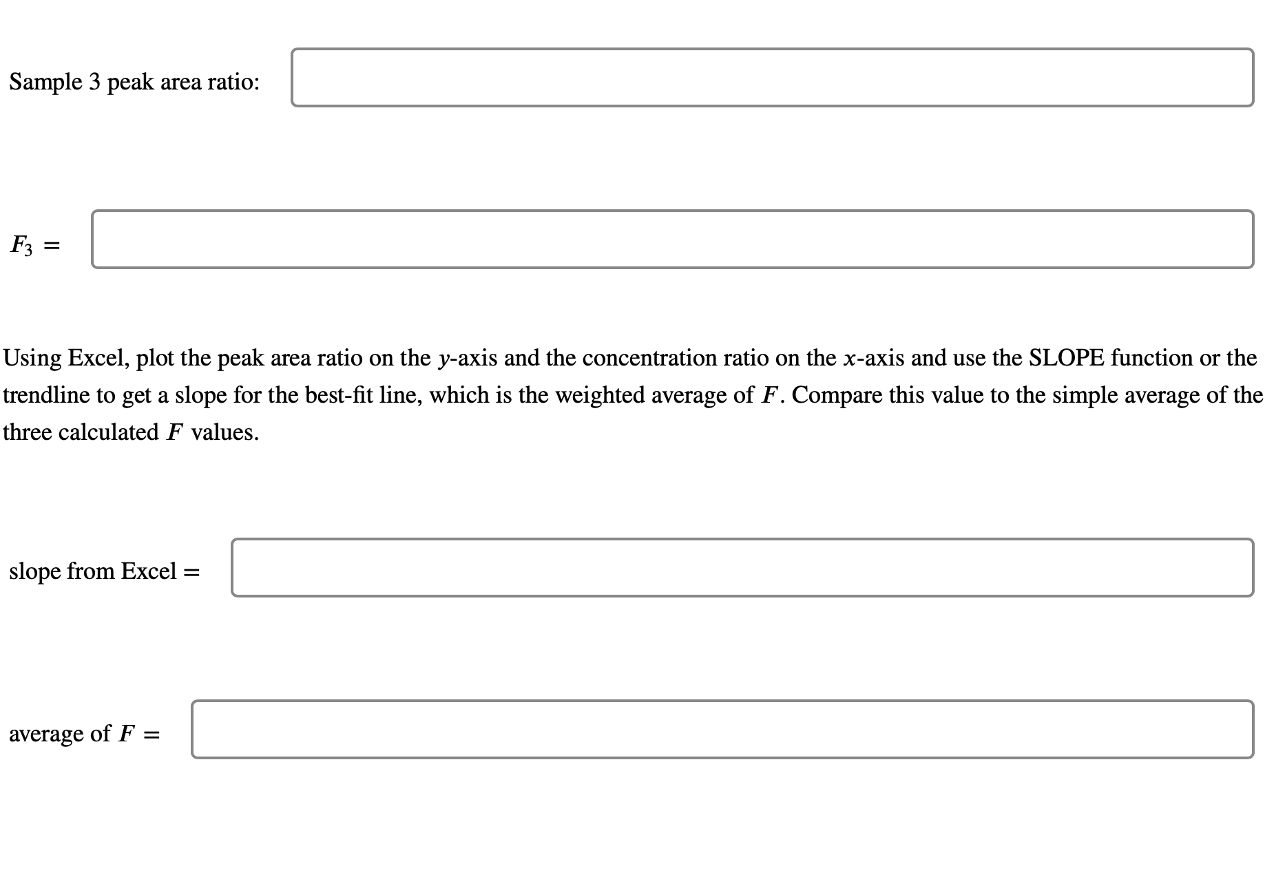 Solved Sample 1 peak area ratio: F1: Sample 2 concentration | Chegg.com