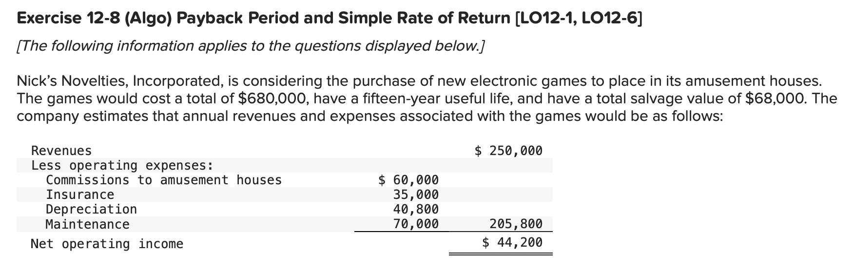 Solved Exercise 12-8 (Algo) Payback Period and Simple Rate | Chegg.com
