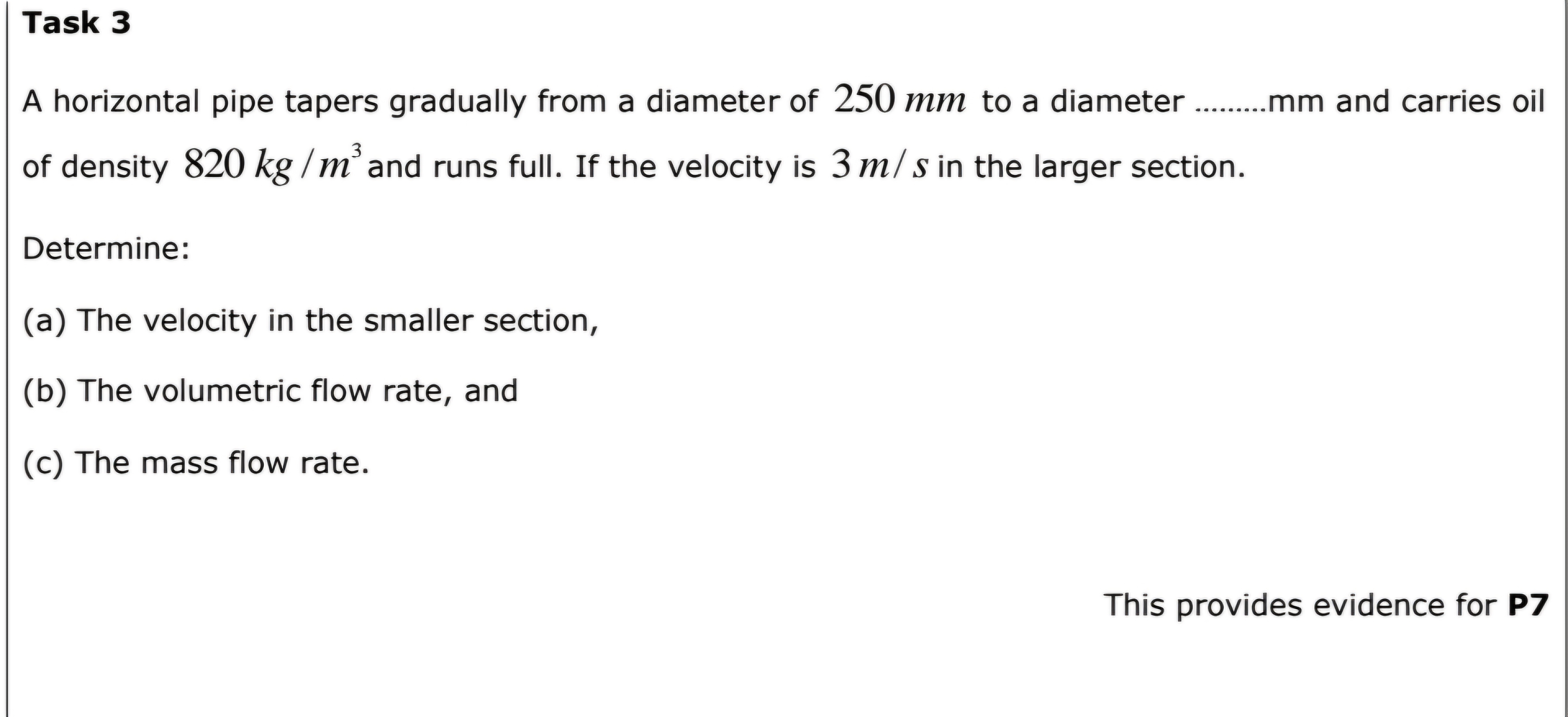 Solved Task 3 ﻿A horizontal pipe tapers gradually from a | Chegg.com