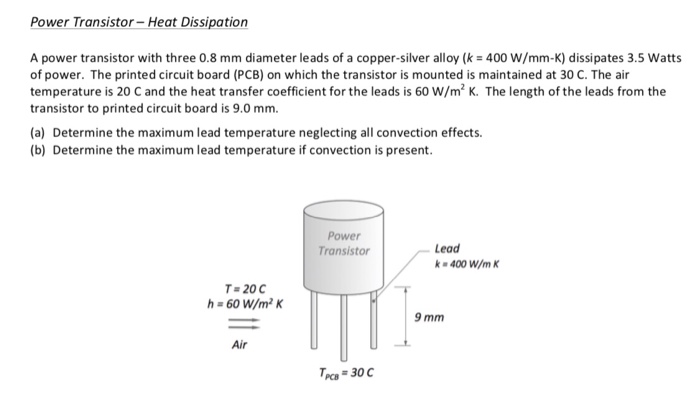 Solved Power Transistor- Heat Dissipation A power transistor | Chegg.com