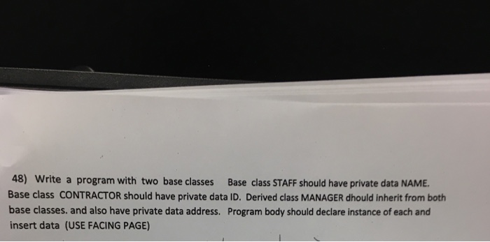 Solved Write a program with two base classes Base class | Chegg.com